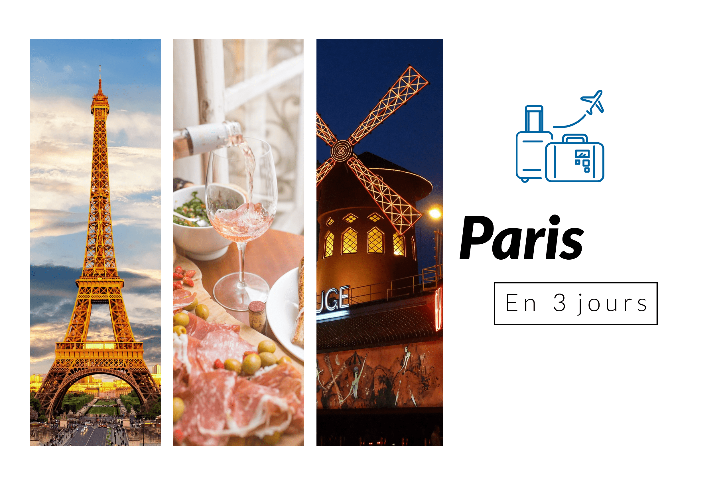 Escapade : visiter Paris en trois jour - Destination(s) Europe